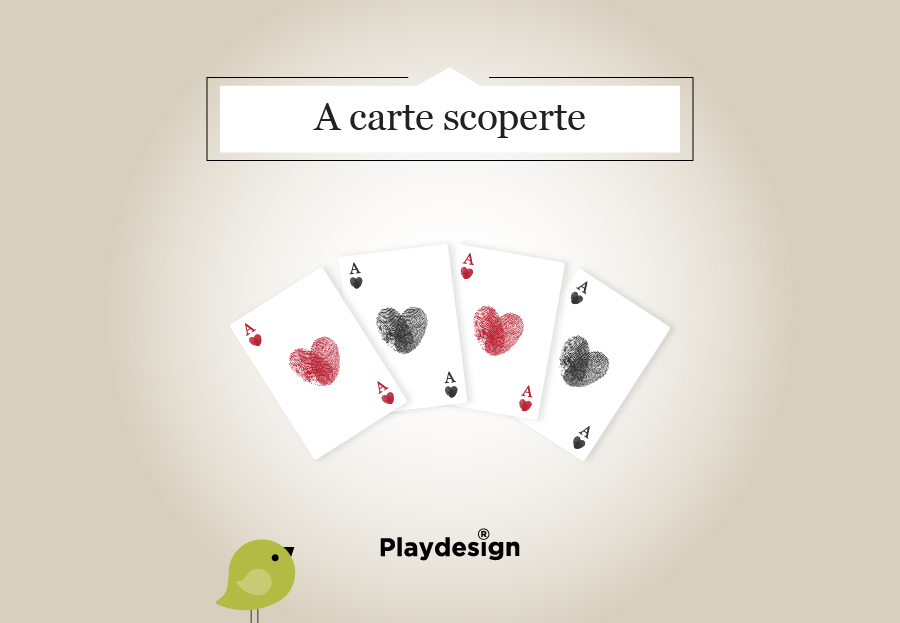 A carte scoperte: la regola del gioco del brand | Playdesign